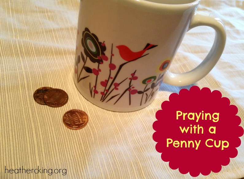 Praying with a Penny Cup – Heather C. King – Room to Breathe