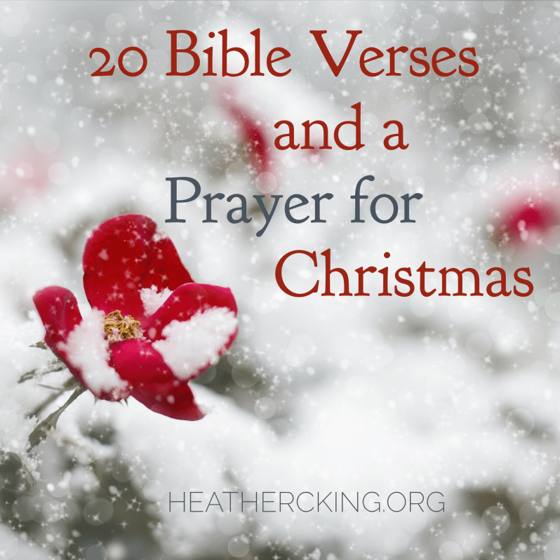 20 Bible Verses and a Prayer for Christmas – Heather C. King – Room to ...