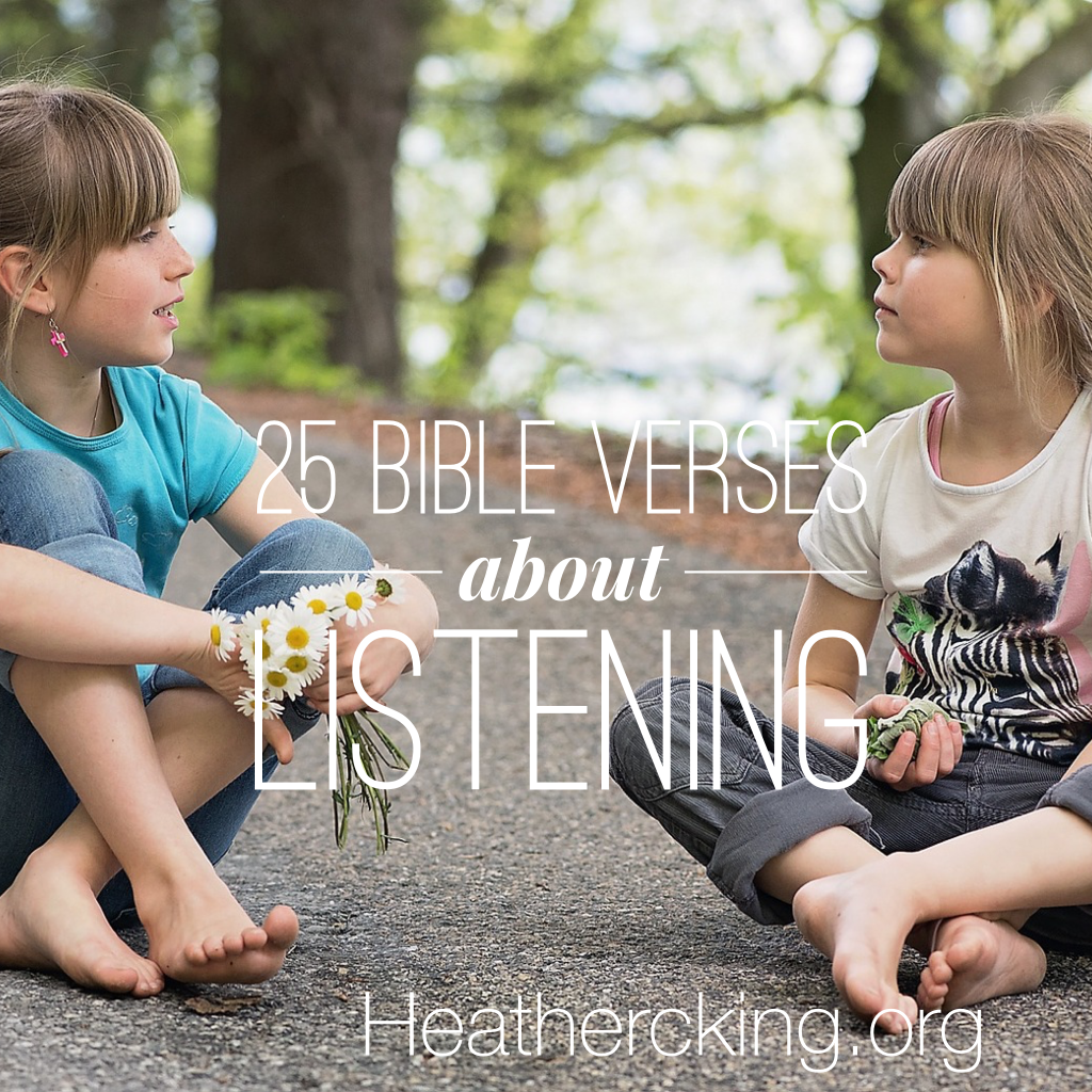 Bible Verses about Listening – Heather C. King – Room to Breathe