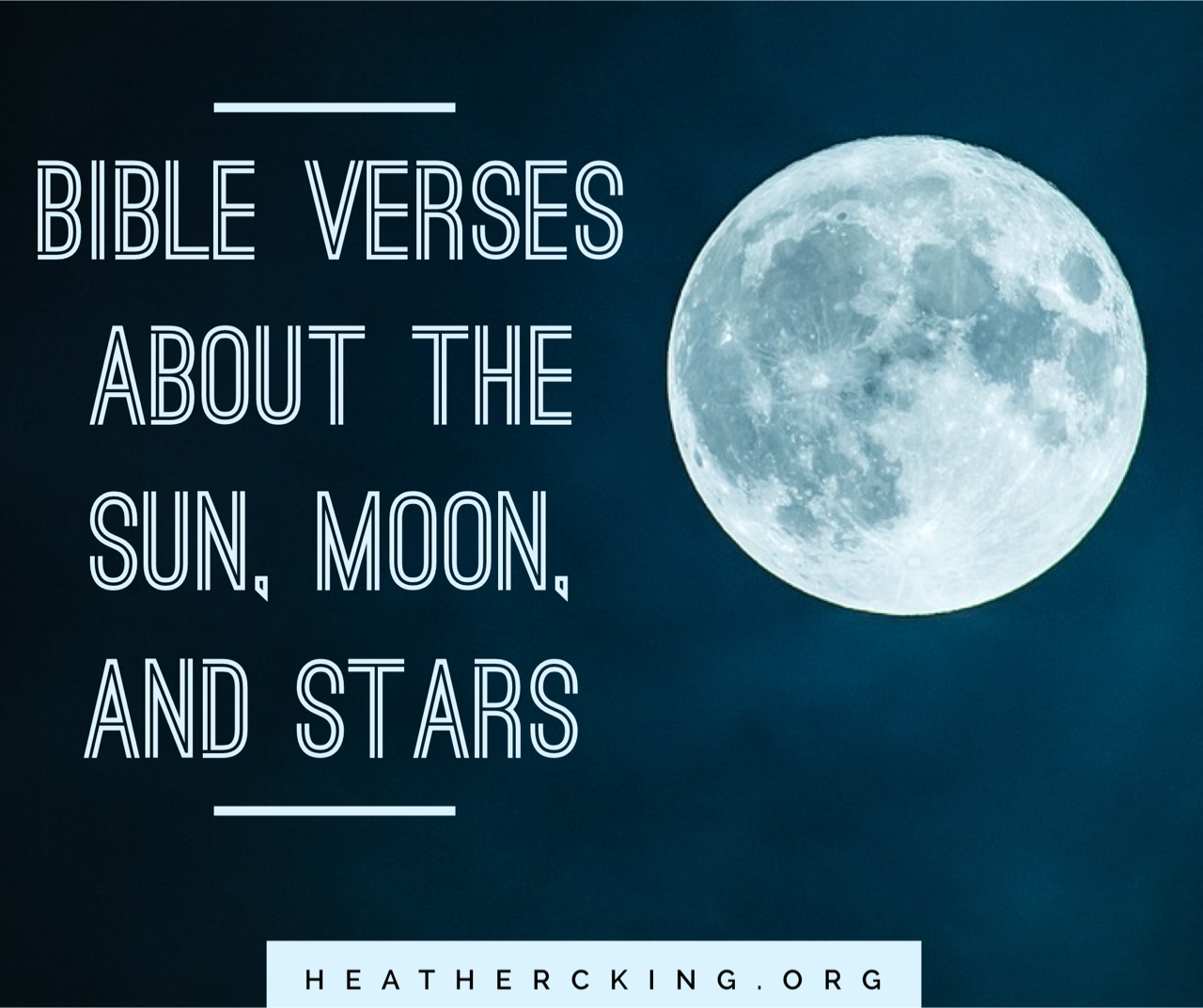 Bible Verses about the Sun, Moon, and Stars – Heather C. King – Room to ...