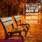 Bible Verses to remind us that God is sovereign and in control ...