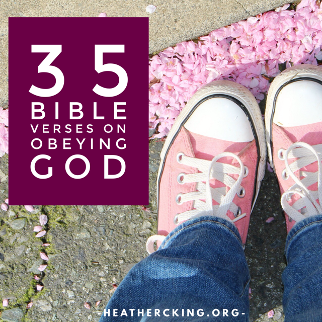 Bible Verses on Obeying God – Heather C. King – Room to Breathe