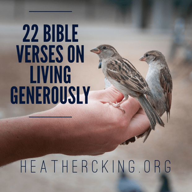 Bible Verses on Living Generously – Heather C. King – Room to Breathe