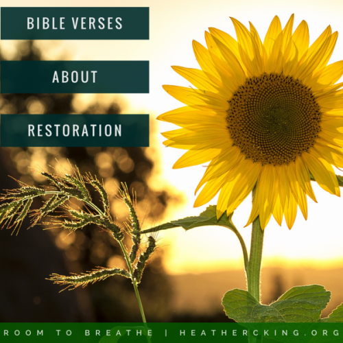 Bible Verses about Restoration – Heather C. King – Room to Breathe